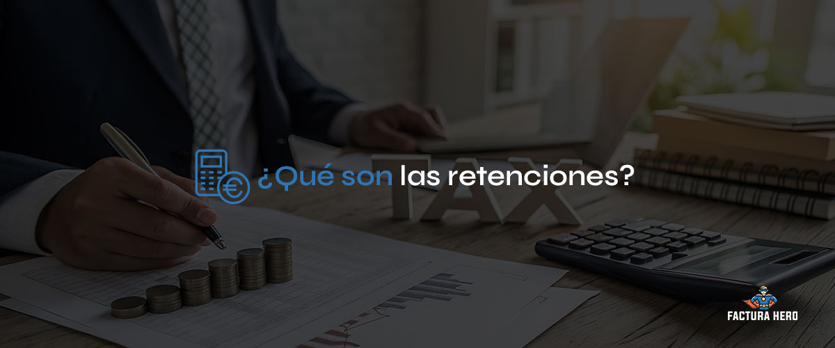 ¿Qué son las retenciones?