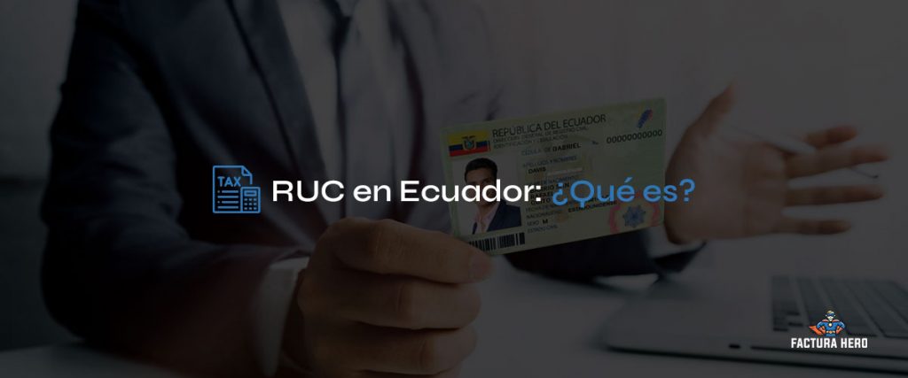 ¿Qué es el ruc y para qué sirve?